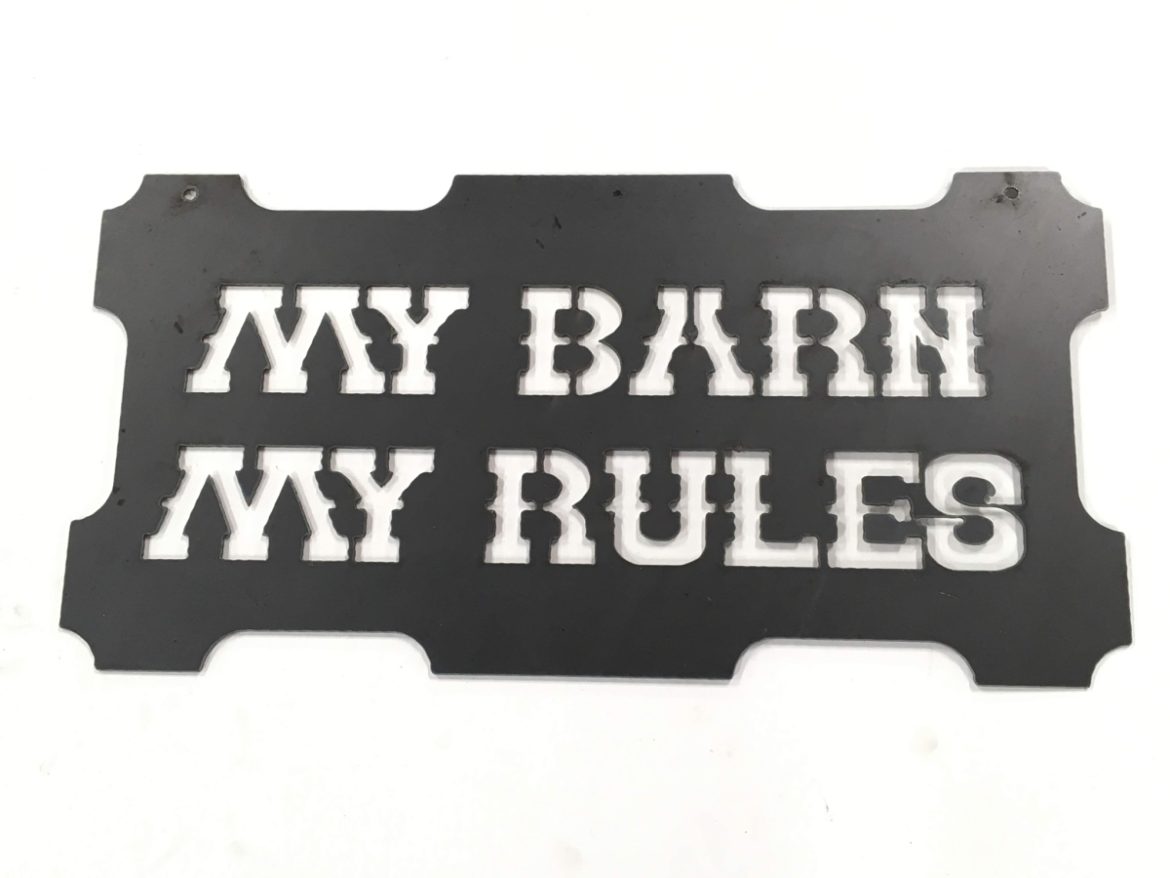 My Barn My Rules Sign – Texas Mounted Longhorns